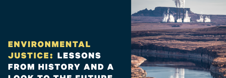 Environmental Justice: Lessons from History and a Look to the Future ...