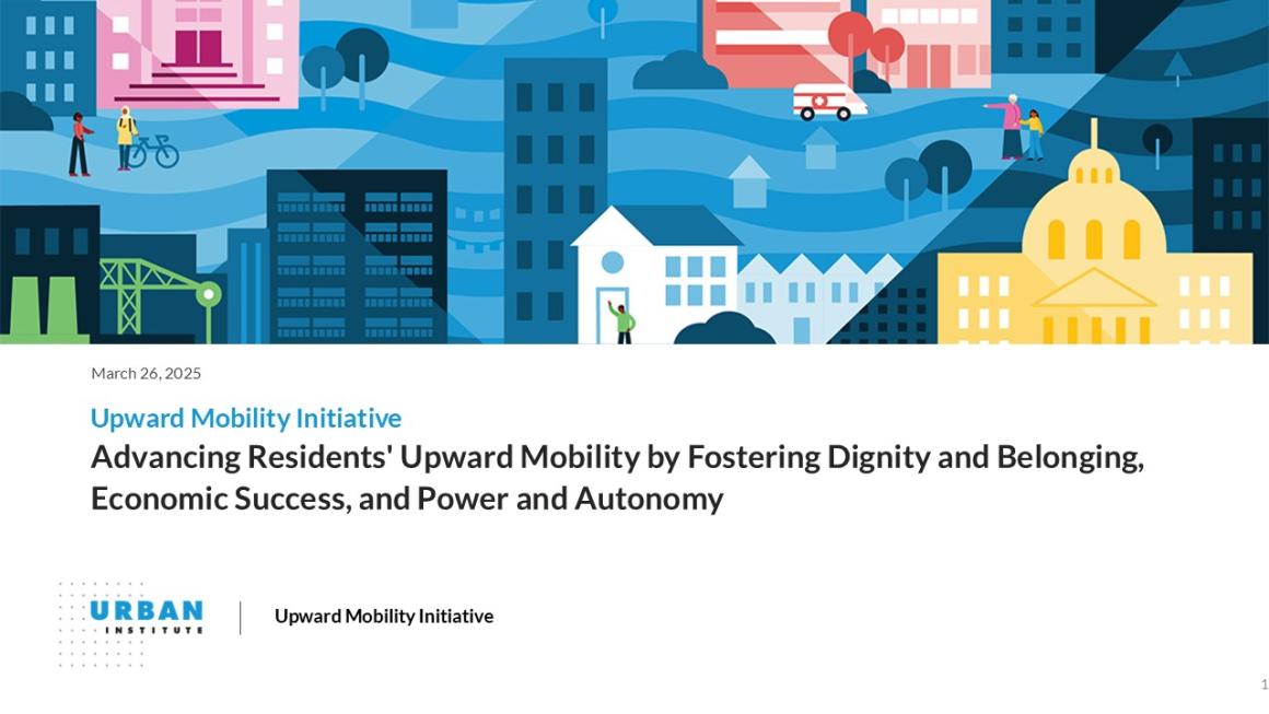 Advancing Residents' Upward Mobility by Fostering Dignity and Belonging ...